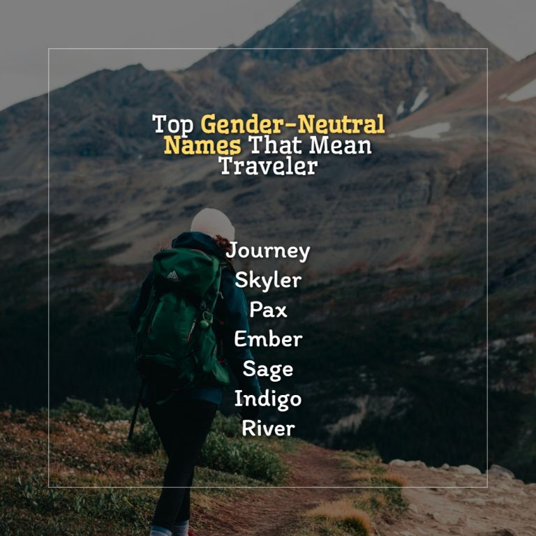 Names That Mean Traveler: A Guide to Meaningful Nomadic Names - The ...