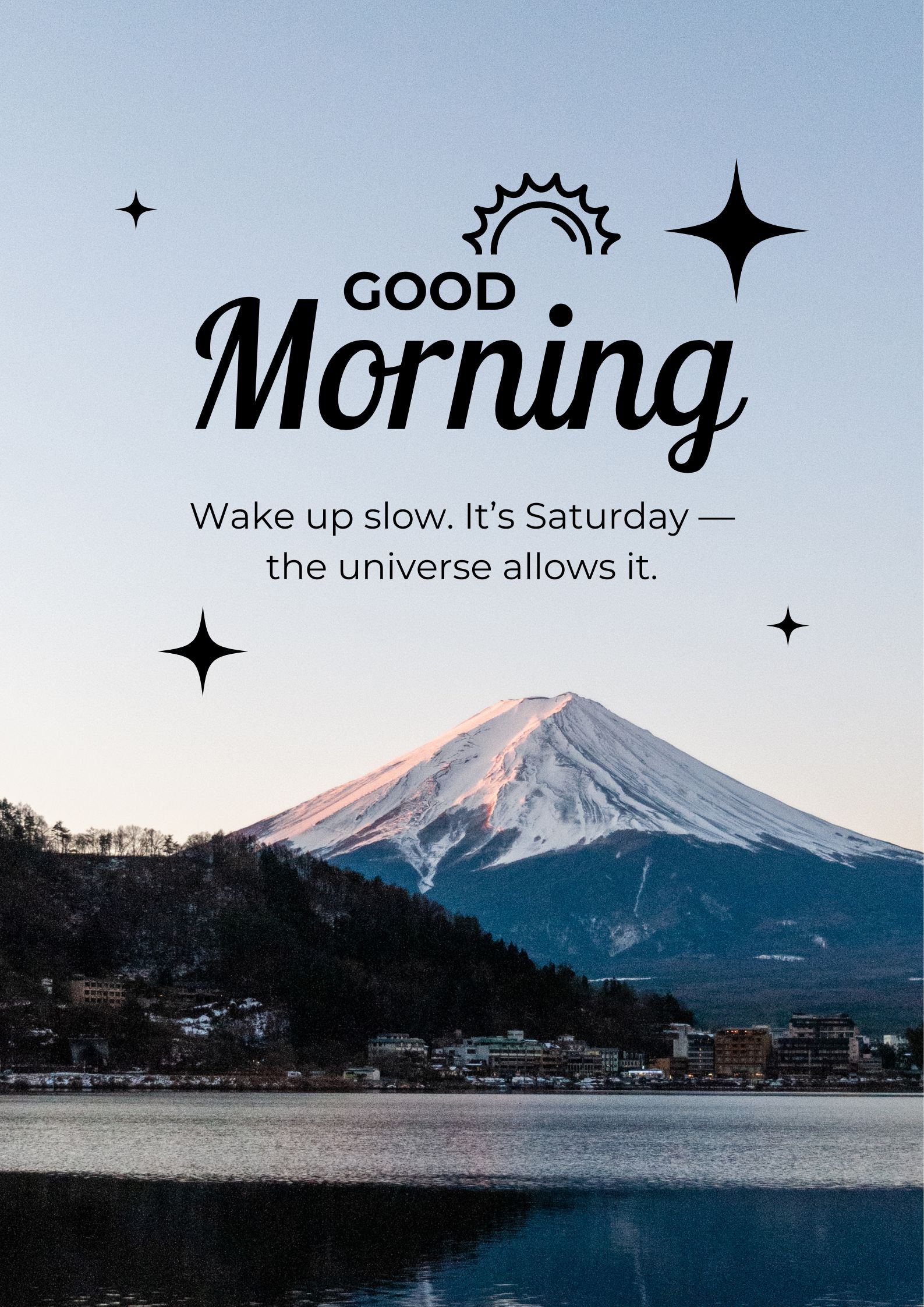 140+ Saturday Morning Quotes to Inspire Your Weekend - The Victor Mind