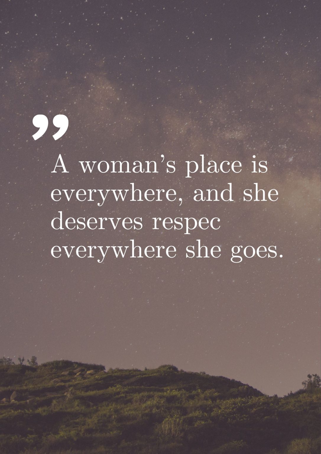 150+ Respect Women Quotes That Inspire Equality and Dignity - The ...