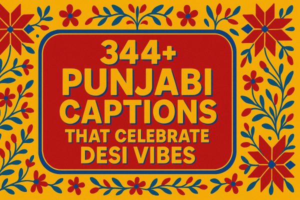 344+ Punjabi Captions That Celebrate Desi Vibes - The Victor Mind